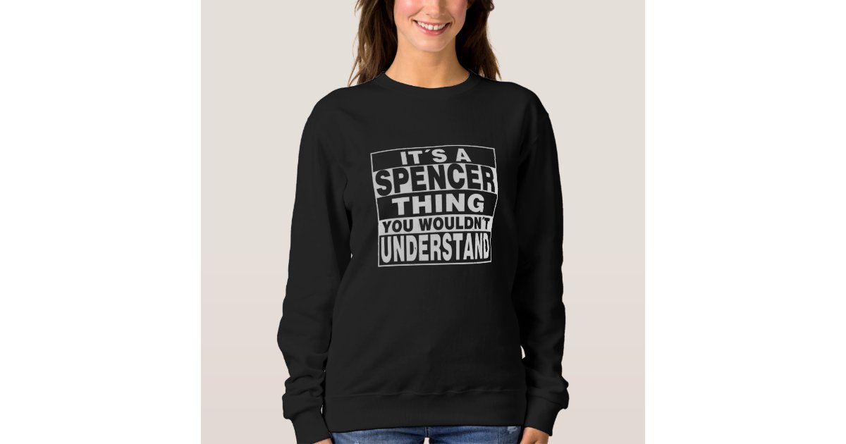 スペンサー氏のパーソナライズされた賜物 スウェットシャツ | Zazzle.co.jp